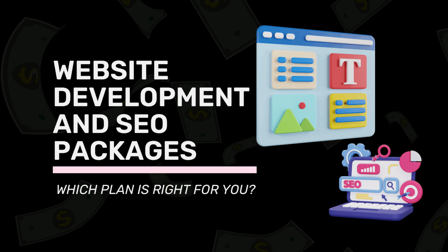 Website Development and SEO Packages – Find the Best Plan