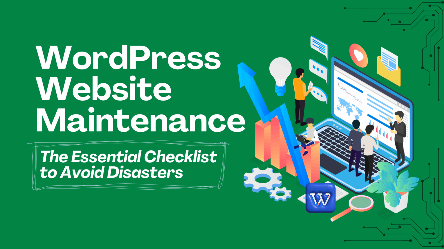 WordPress Maintenance Services: Essential Checklist