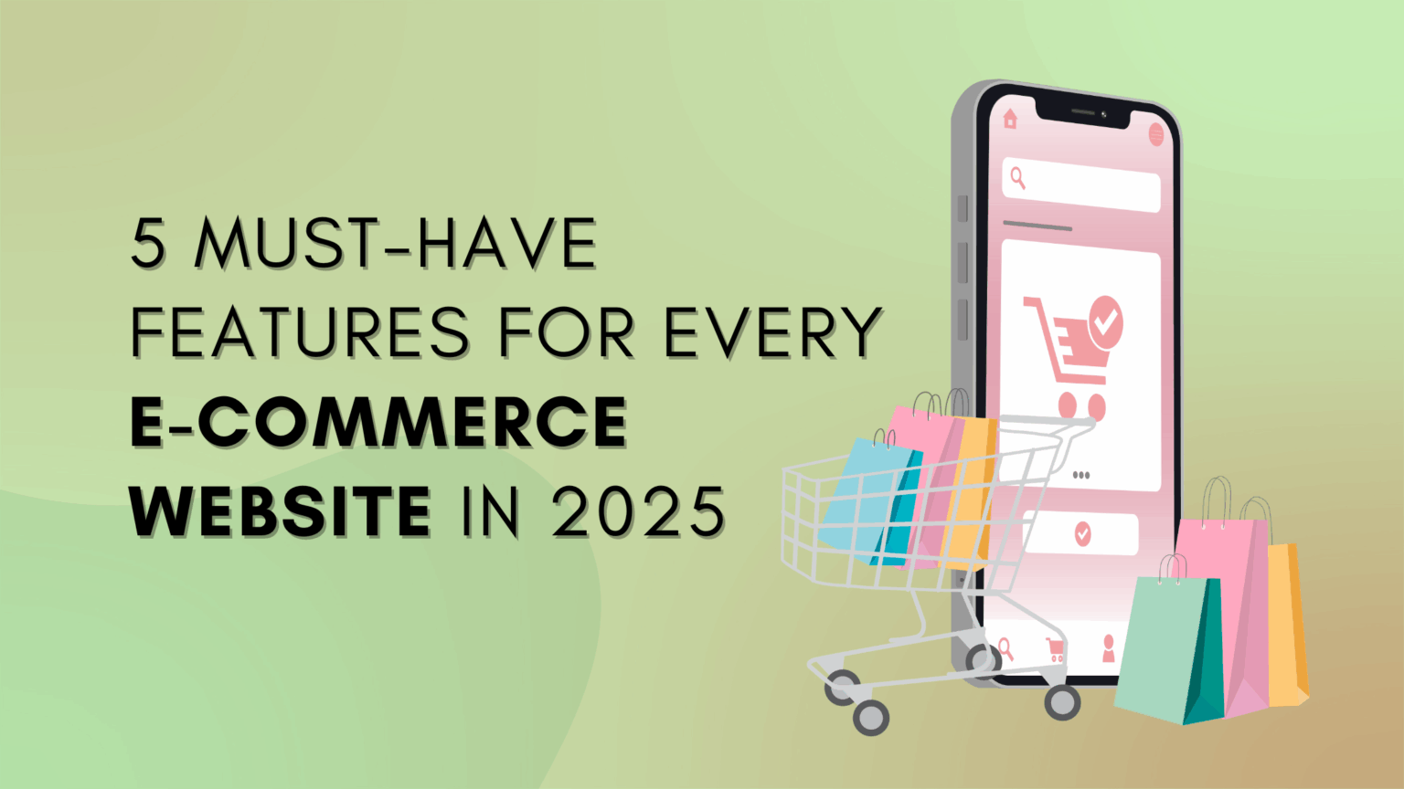 E-Commerce Website Features You Must Have in 2024